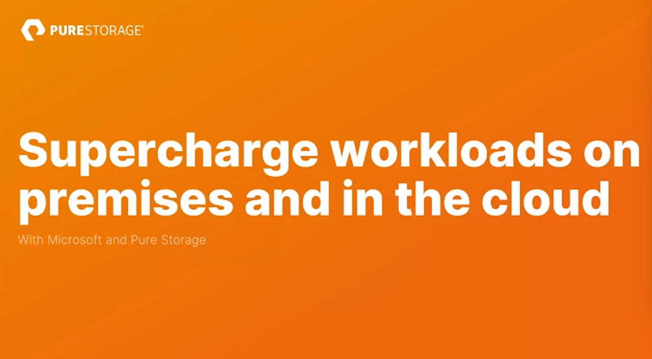 Supercharge Your Microsoft Workload on Premise and In the Cloud With ...