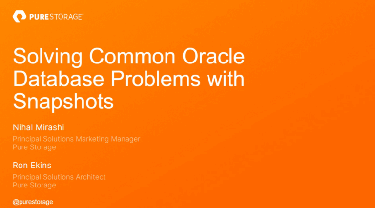Solving Common Oracle Database Problems with Snapshots | Pure Storage