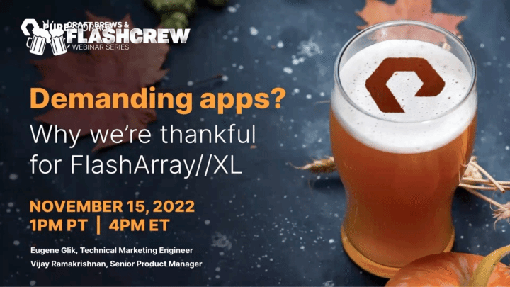 Demanding Apps? Why We’re Thankful for FlashArray//XL | Pure Storage