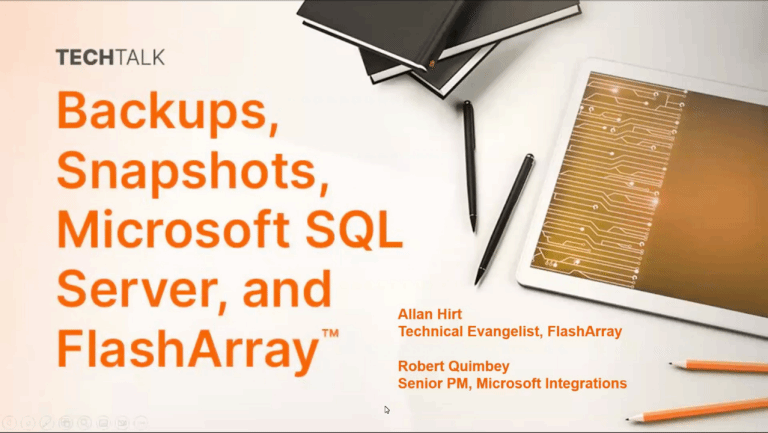Backups, Snapshots, Microsoft SQL Server, and FlashArray | Pure Storage