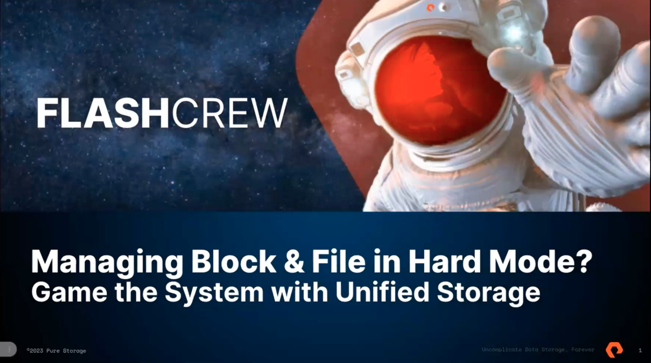 Managing Block and File on Hard Mode? Game the System with FlashArray File Services | Pure Storage