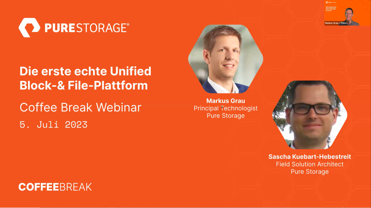 Coffee Break Webinar: Die erste echte Unified Block- & File-Plattform | Pure Storage