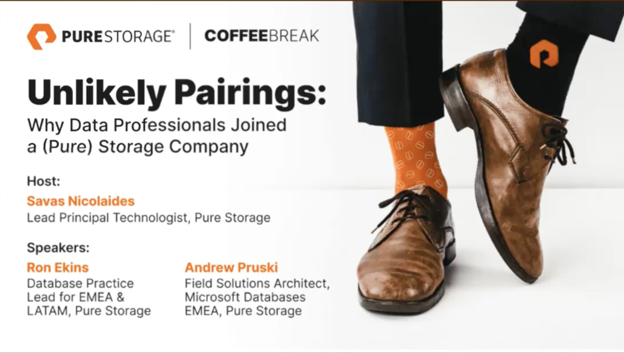 Unlikely Pairings: Why Data Professionals joined a (Pure) Storage ...