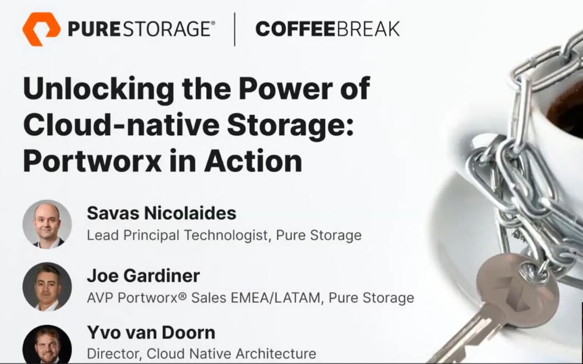 Unlocking the Power of Cloud-native Storage: Portworx in Action | Pure Storage