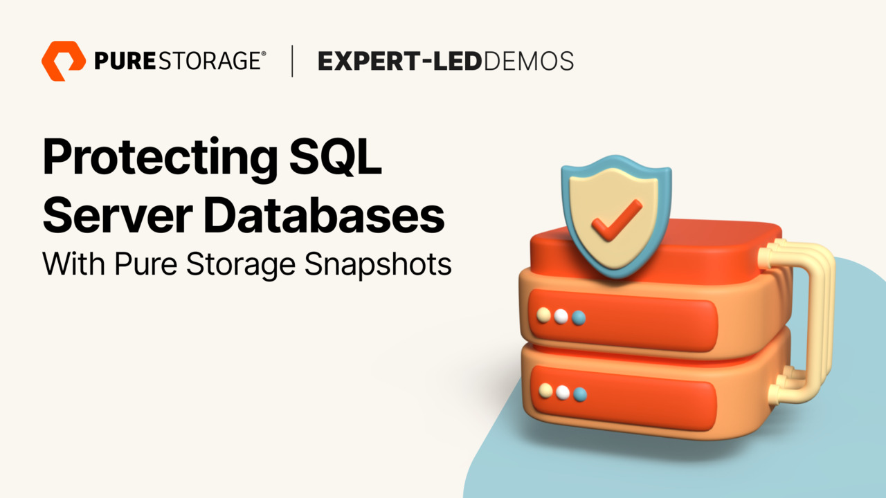 Protecting SQL Server Databases with Pure Storage Snapshots | Pure Storage