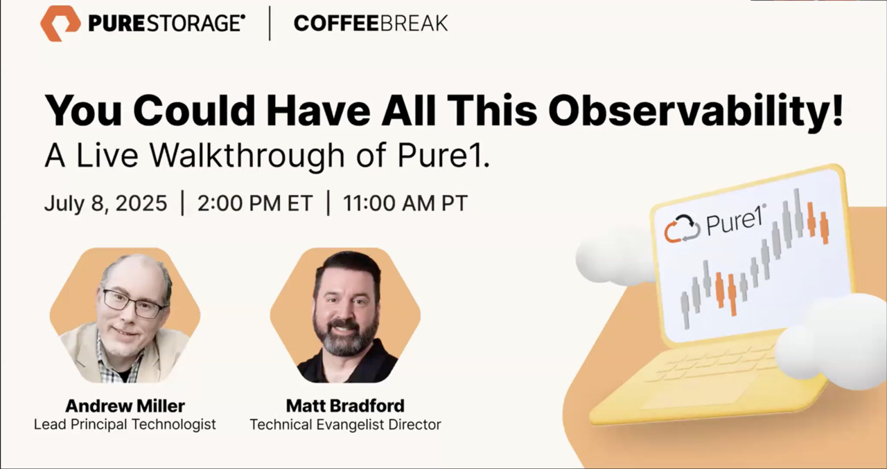 You Could Have All This Observability! A Live Walkthrough of Pure1 ...