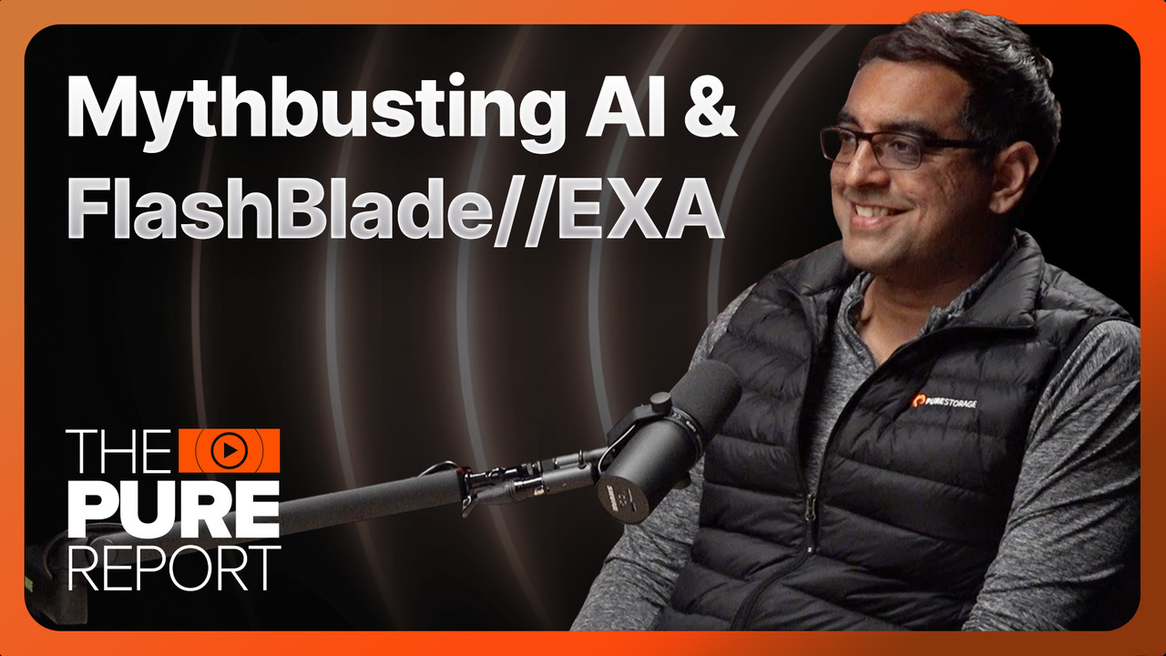 Tackling Myths Around AI Data and FlashBlade//EXA | Pure Storage