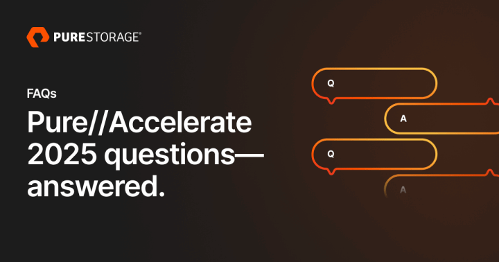 Pure//Accelerate 2025 - FAQs | Pure Storage