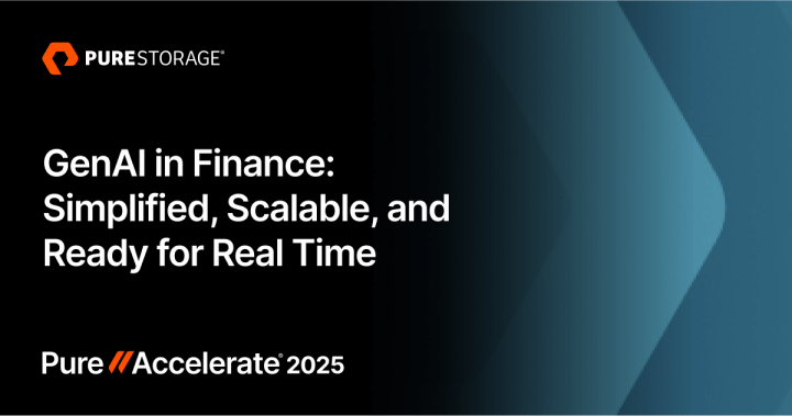 GenAI in Finance: Simplified, Scalable, and Ready for Real Time | Pure ...
