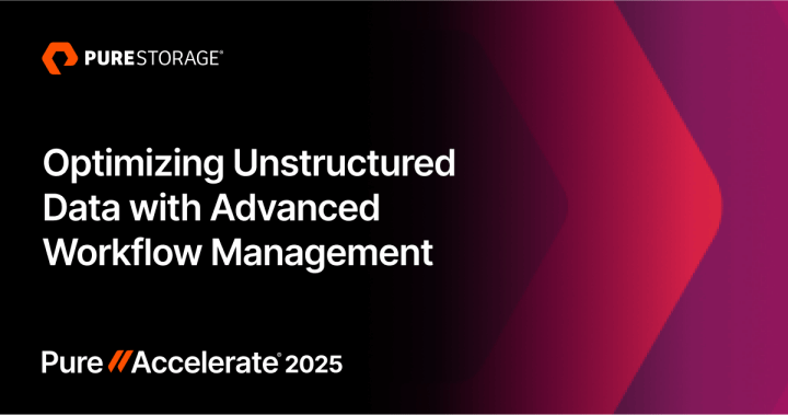 Optimizing Unstructured Data with Advanced Workflow Management | Pure ...