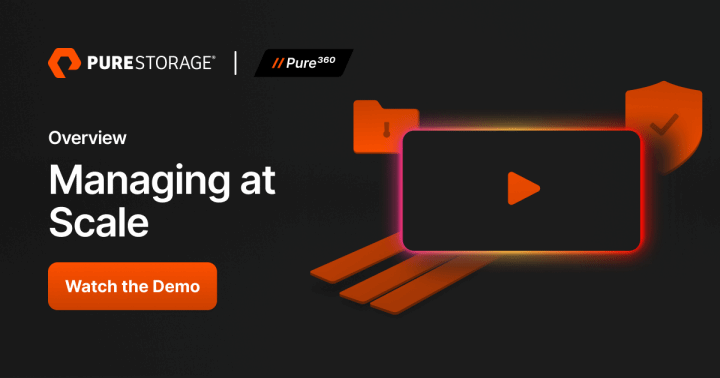 Managing at Scale | Pure Storage