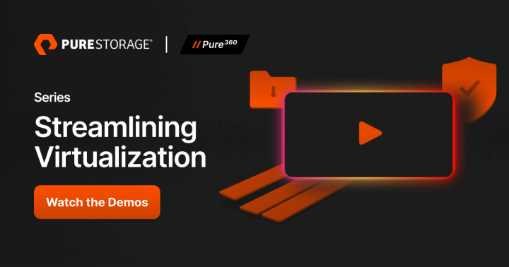 Streamlining Virtualization | Pure Storage