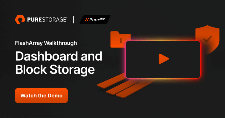 FlashArray Deep Dive Part 1 - Dashboard and Block Storage | Pure Storage