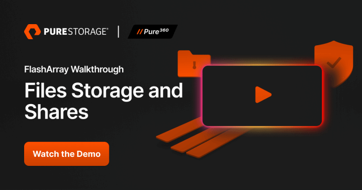 FlashArray Deep Dive Part 2 - Files Storage and Shares | Pure Storage