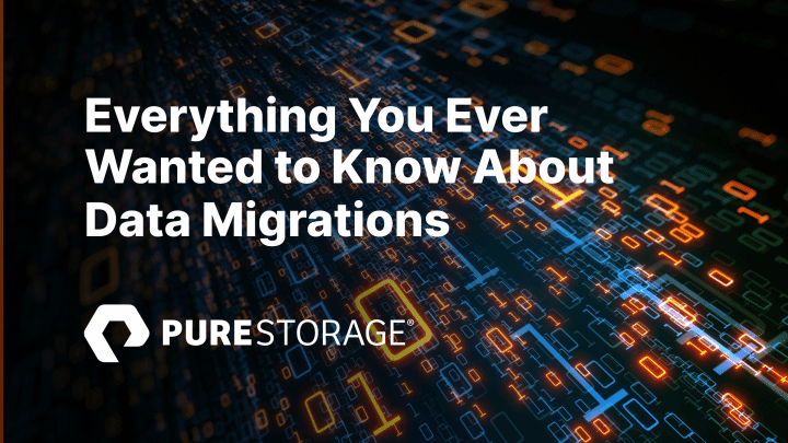 What Is a Data Migration | Pure Storage