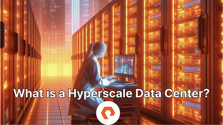 O que é um datacenter de Hyperscale? | Pure Storage