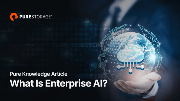 What Is Enterprise AI? | Pure Storage