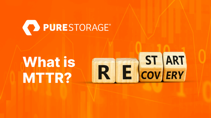 What Is MTTR? | Pure Storage