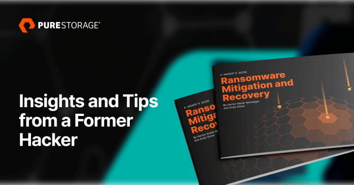 Hacker's Guide to Ransomware Mitigation and Recovery | Pure Storage