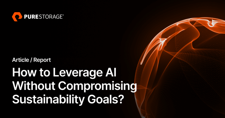 How to Leverage AI Without Compromising Sustainability Goals | Pure Storage