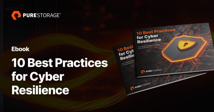 10 Best Practices for Cyber-resilient Storage | Pure Storage