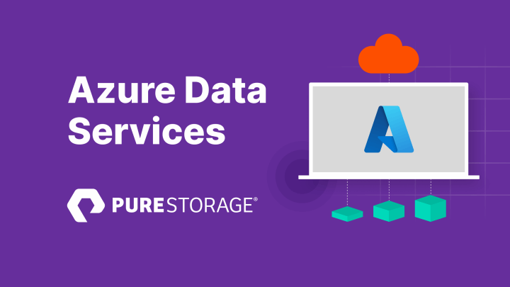 Azure Data Services | Pure Storage