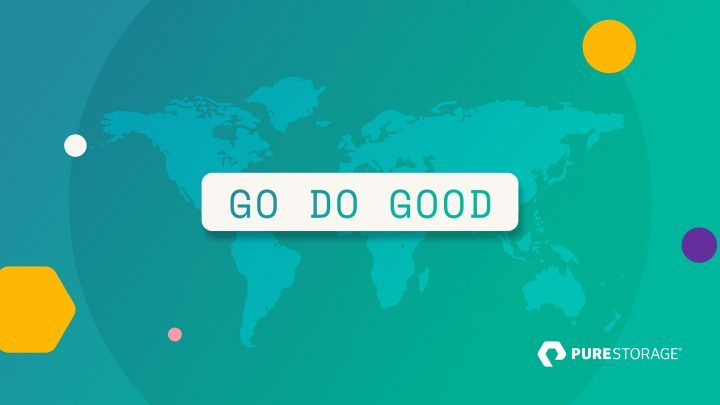 Pure Good | Go Do Good | Pure Storage