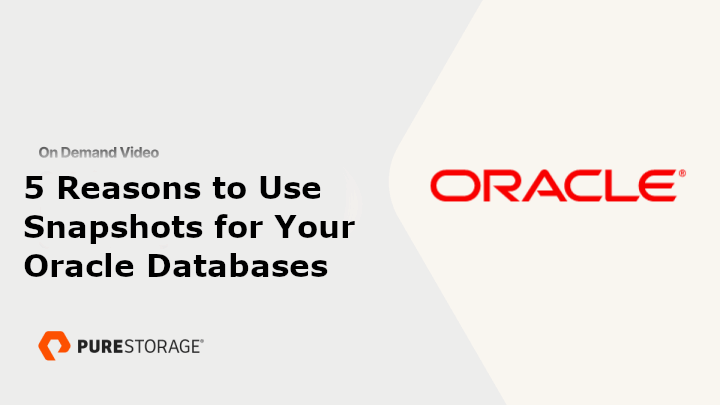 5 Reasons to Use Snapshots for Your Oracle Databases | Pure Storage