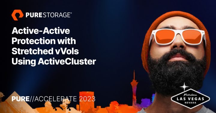 Active-Active Protection with Stretched vVols Using ActiveCluster | Pure Storage