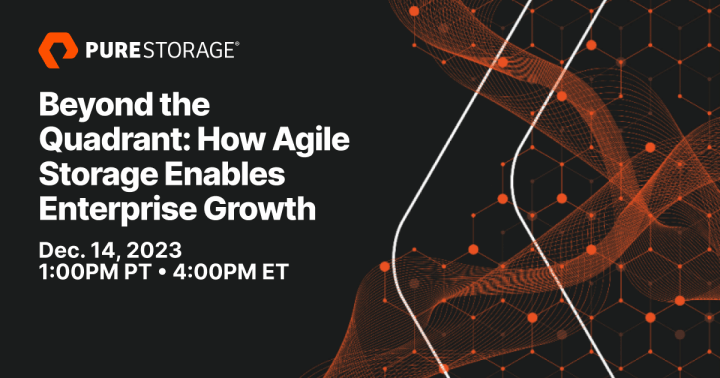 Beyond the Quadrant: How Agile Storage Enables Enterprise Growth | Pure ...