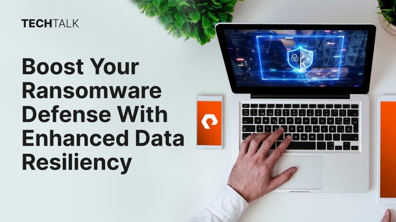 Boost Your Ransomware Defense With Enhanced Data Resiliency | Pure Storage