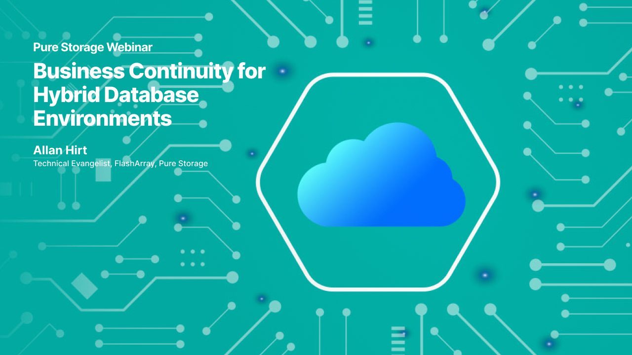 Business Continuity for Hybrid Database Environments | Pure Storage
