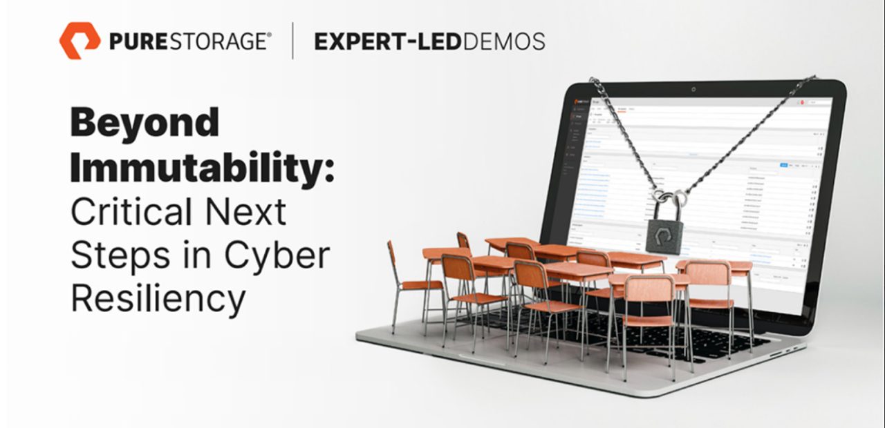 Beyond Immutability: Critical Next Steps in Cyber Resiliency | Pure Storage