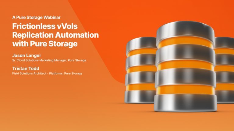 Frictionless vVols Replication Automation with Pure Storage | Pure Storage