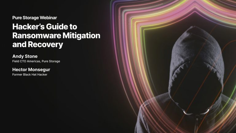 Hacker’s Guide to Ransomware Mitigation and Recovery | Pure Storage