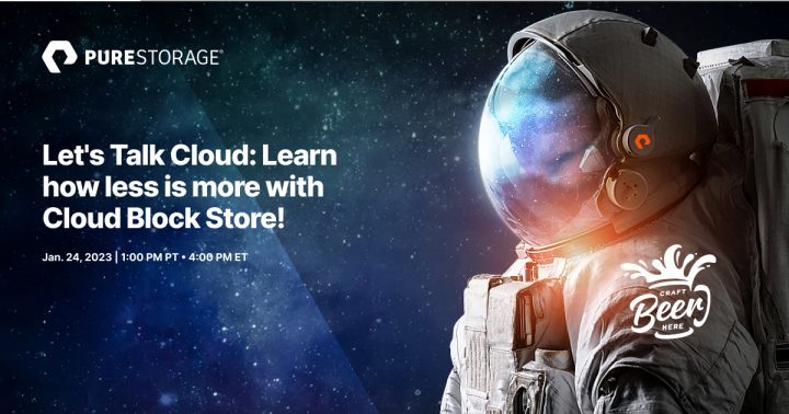 Let's Talk Cloud: Learn How Less Is More with Cloud Block Store! | Pure ...
