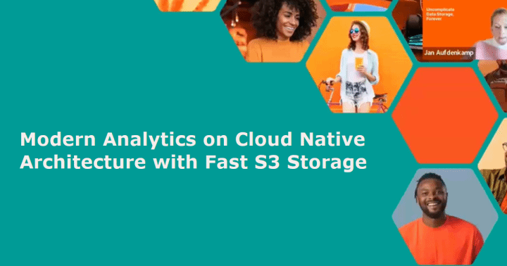 Modern Analytics on Cloud-Native Architecture with Fast S3 Storage ...