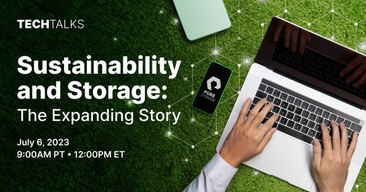Sustainability and Storage: The Expanding Story | Pure Storage